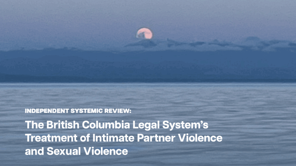 EVA BC welcomes Dr. Kim Stanton’s review of BC’s legal system’s treatment of intimate partner ...
